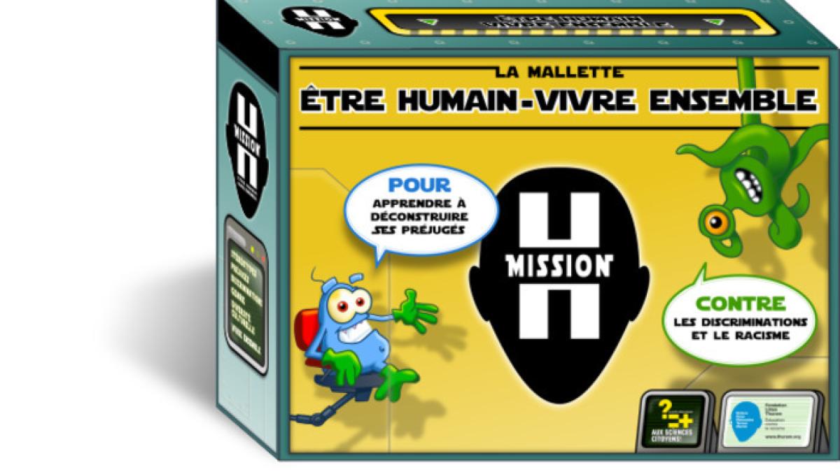 Ateliers d’animation Mission H « Être humain – Vivre ensemble » des ...
